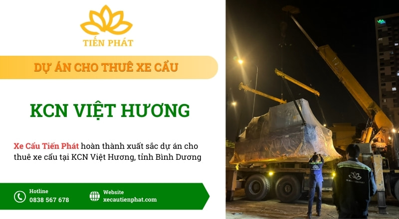 {Dự Án} Cho thuê xe cẩu tại KCN Việt Hương