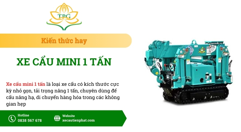 Xe cẩu mini 1 tấn - Mua bán & Cho thuê giá rẻ